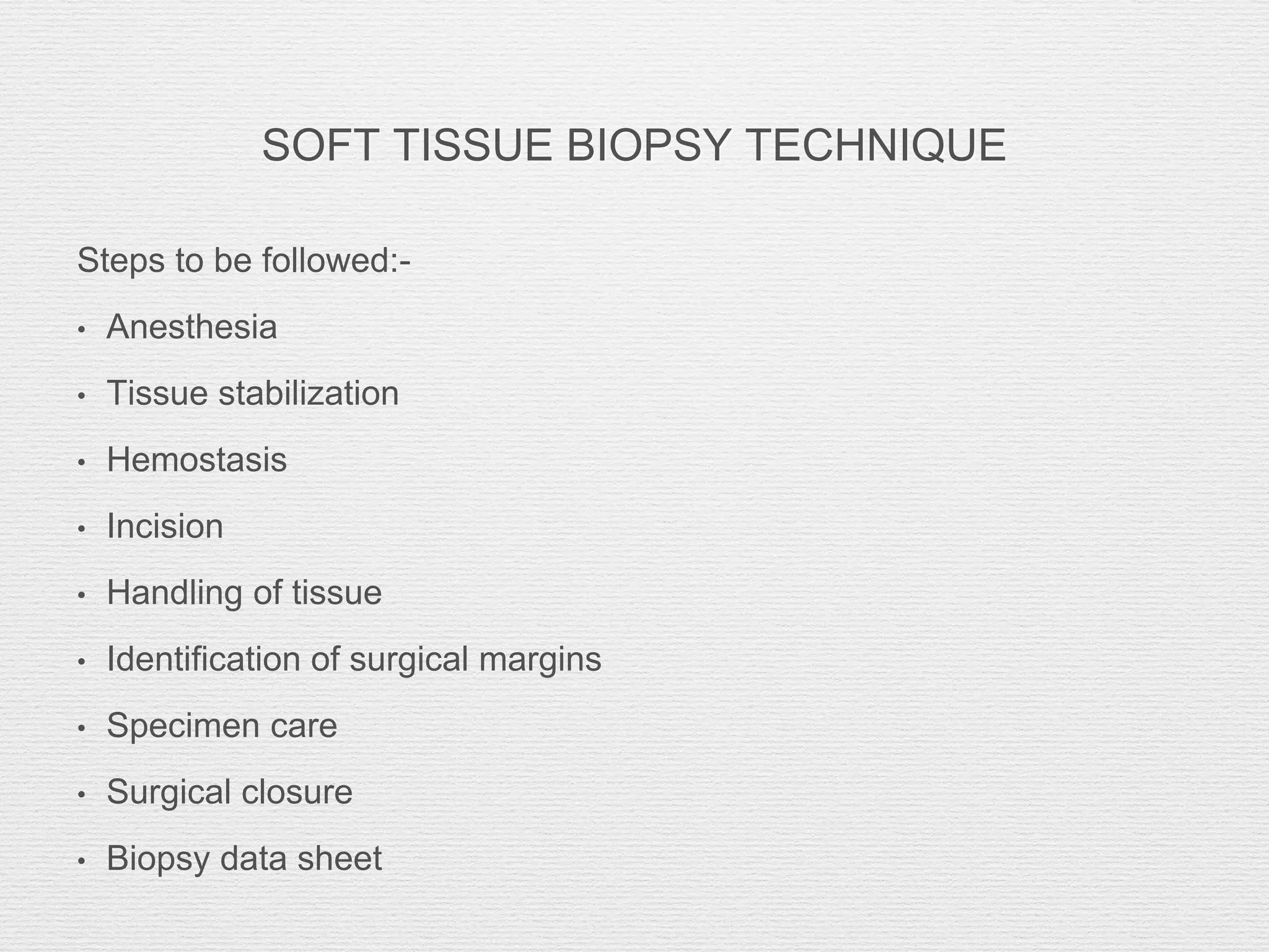 BIOPSY clinical procedure which aids in diagnosis and treatment ...