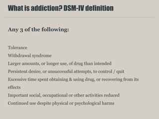 Introduction to the BioPsychoSocial approach to Addiction | PPTX