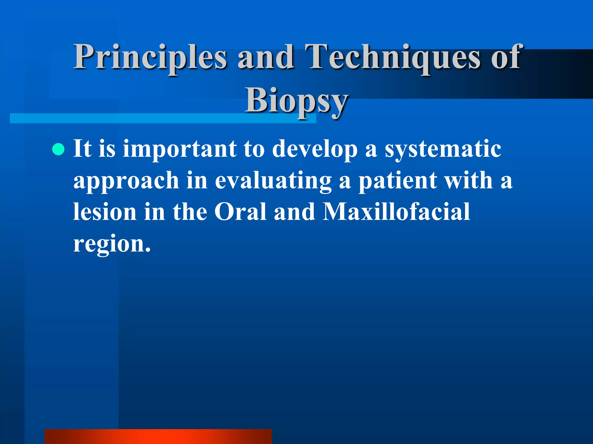 Principles and Techniques of Biopsy | PPT