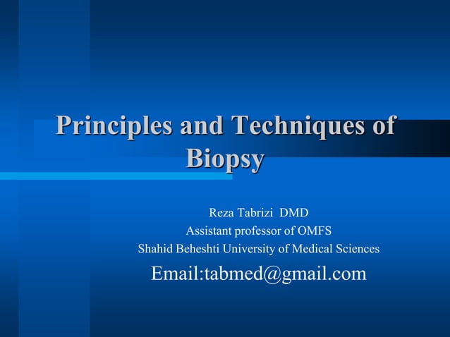 Principles and Techniques of Biopsy | PPT