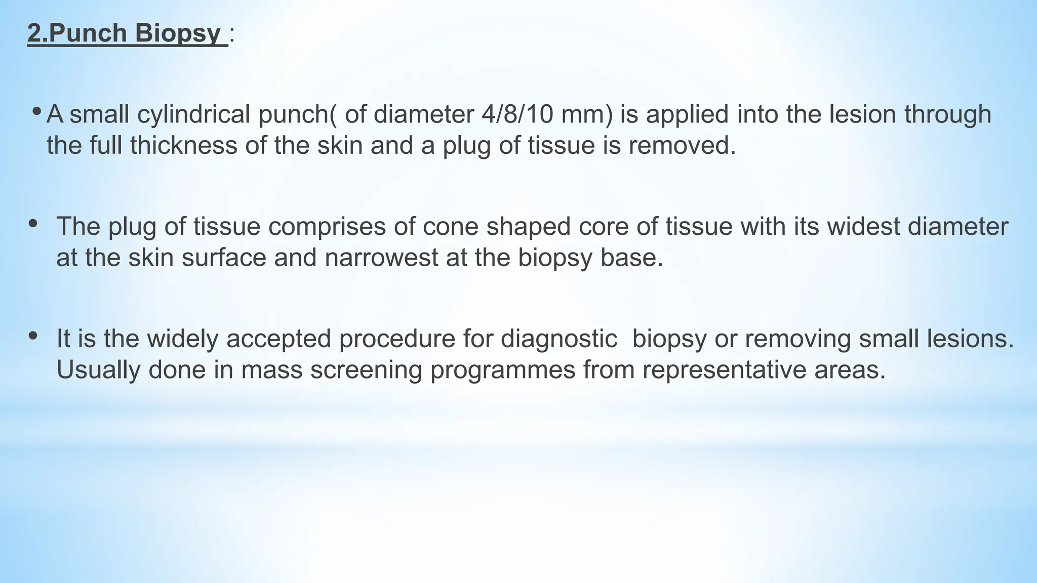 Oral Biopsy Methods Used In Surgical practice | PPTX
