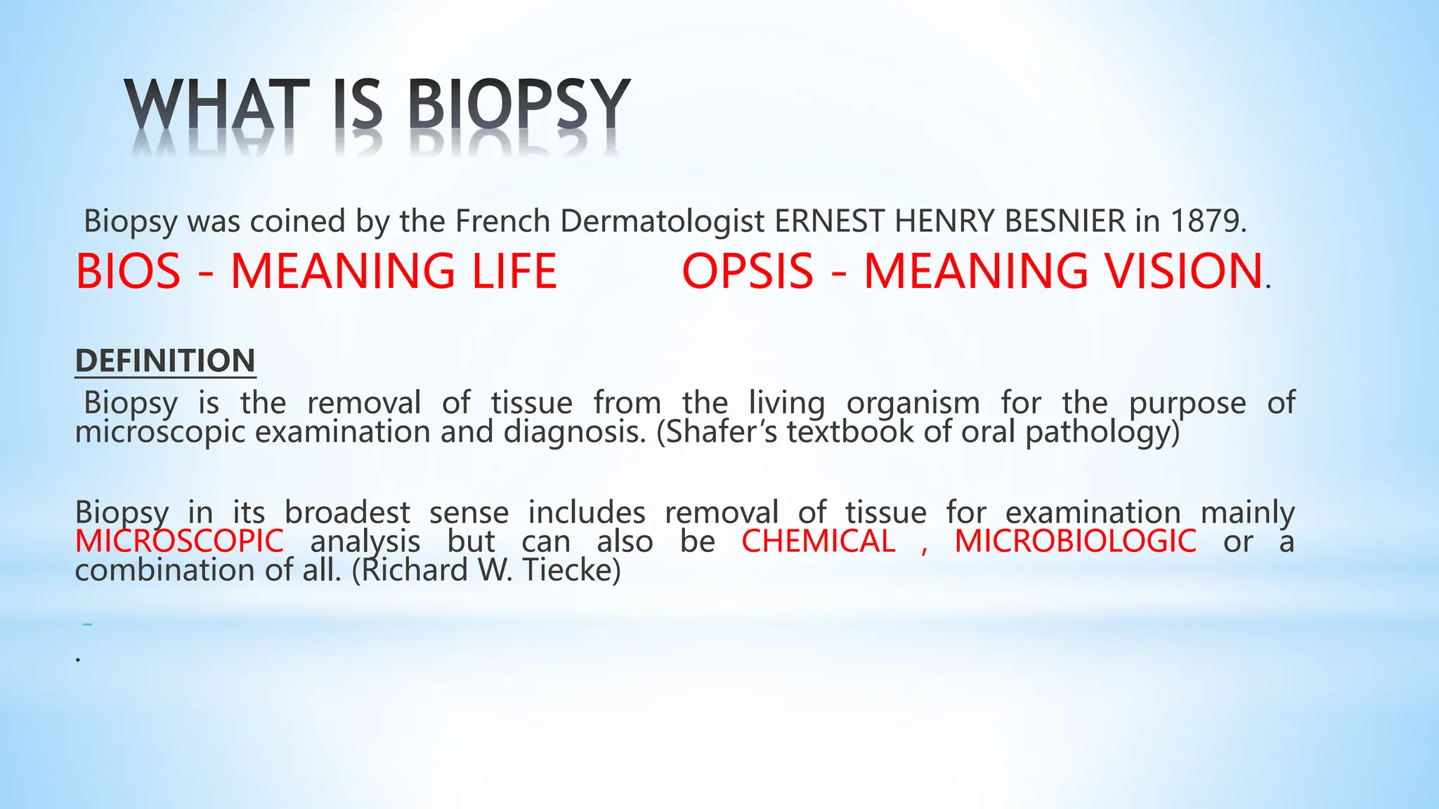 Oral Biopsy Methods Used In Surgical practice | PPTX