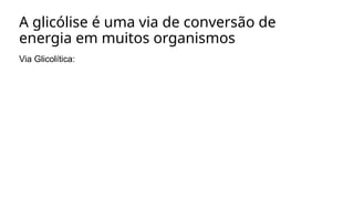 Bioquímica-glicolise_glicolise Aula 3.pptx