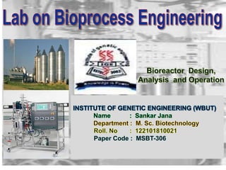 Bioreactor_on_Bioprocess_Engineering.ppt
