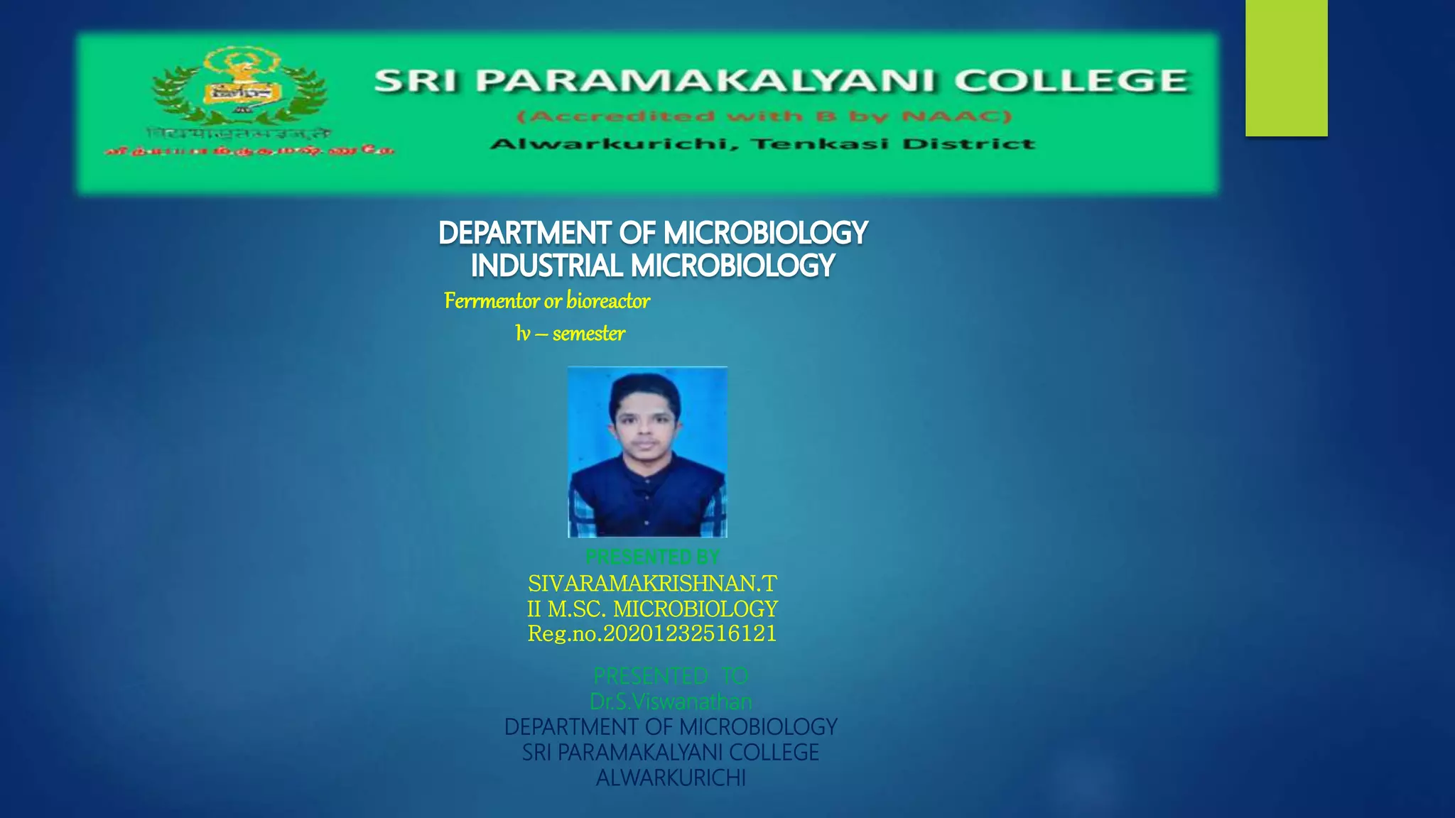 bioreactor AND fermentor 1.pptx