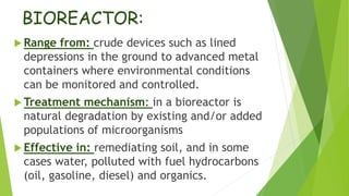 Bioreactors for bioremediation. | PPTX | Home & Garden