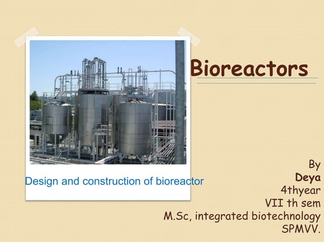 Bioreactors | PPTX