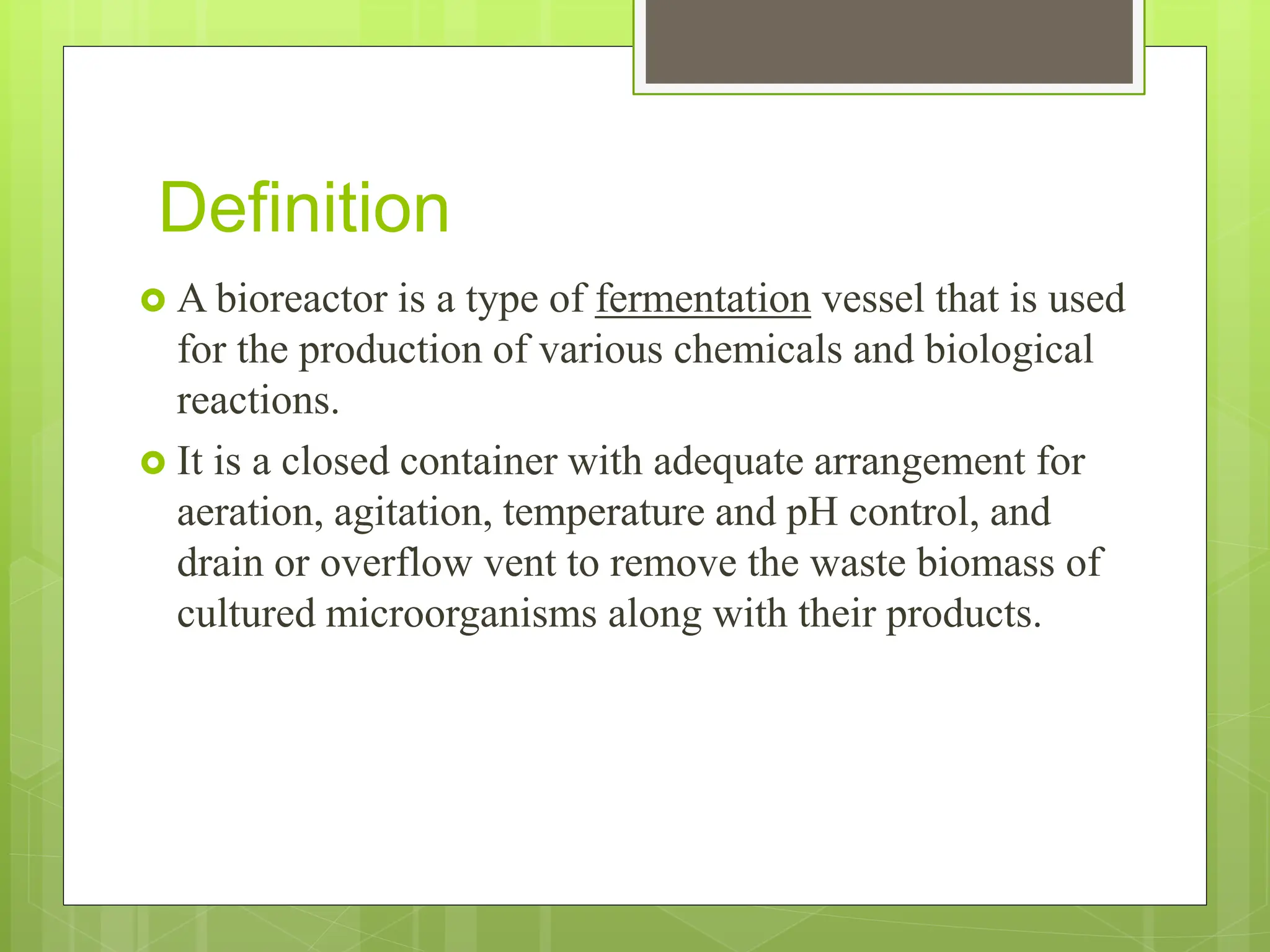 Bioreactors - Basic Designing and Types.pptx