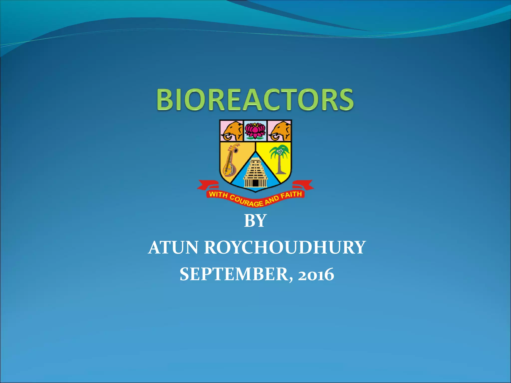 Bioreactors ppt atun | PPT