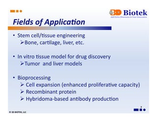 3D Perfusion Bioreactor Technical Presentation | PDF