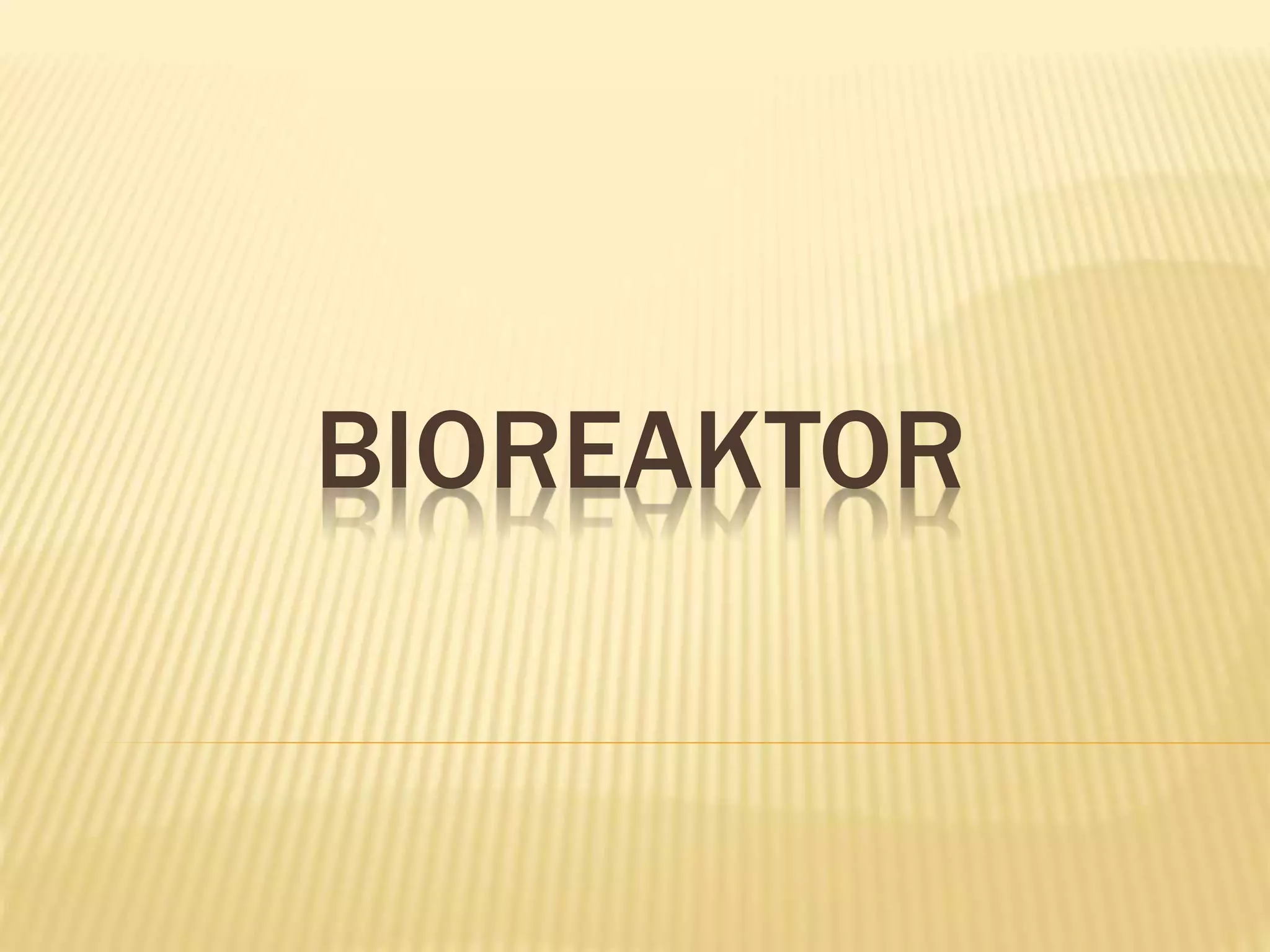 Bioreaktor | PPTX