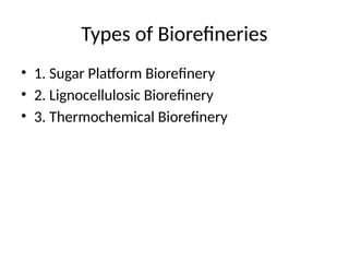 Biorefineries_and_Biobased_Products_Presentation.pptx