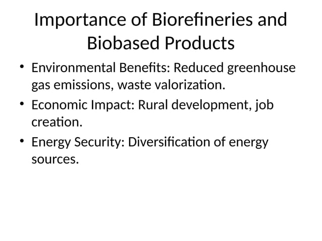Biorefineries_and_Biobased_Products_Presentation.pptx