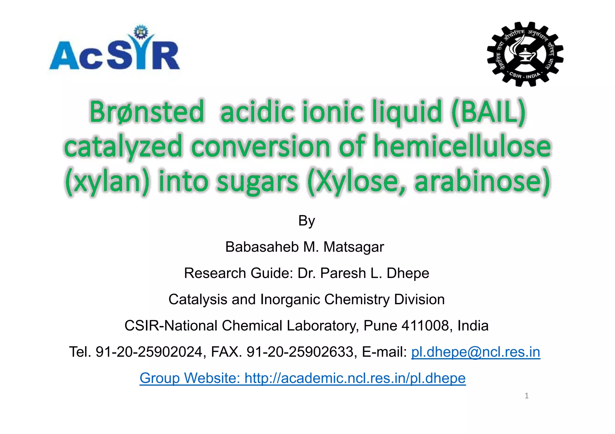 Biorefinery hemicellulose-ionic liquid-sugar-hydrolysis-matsagar-paresh ...