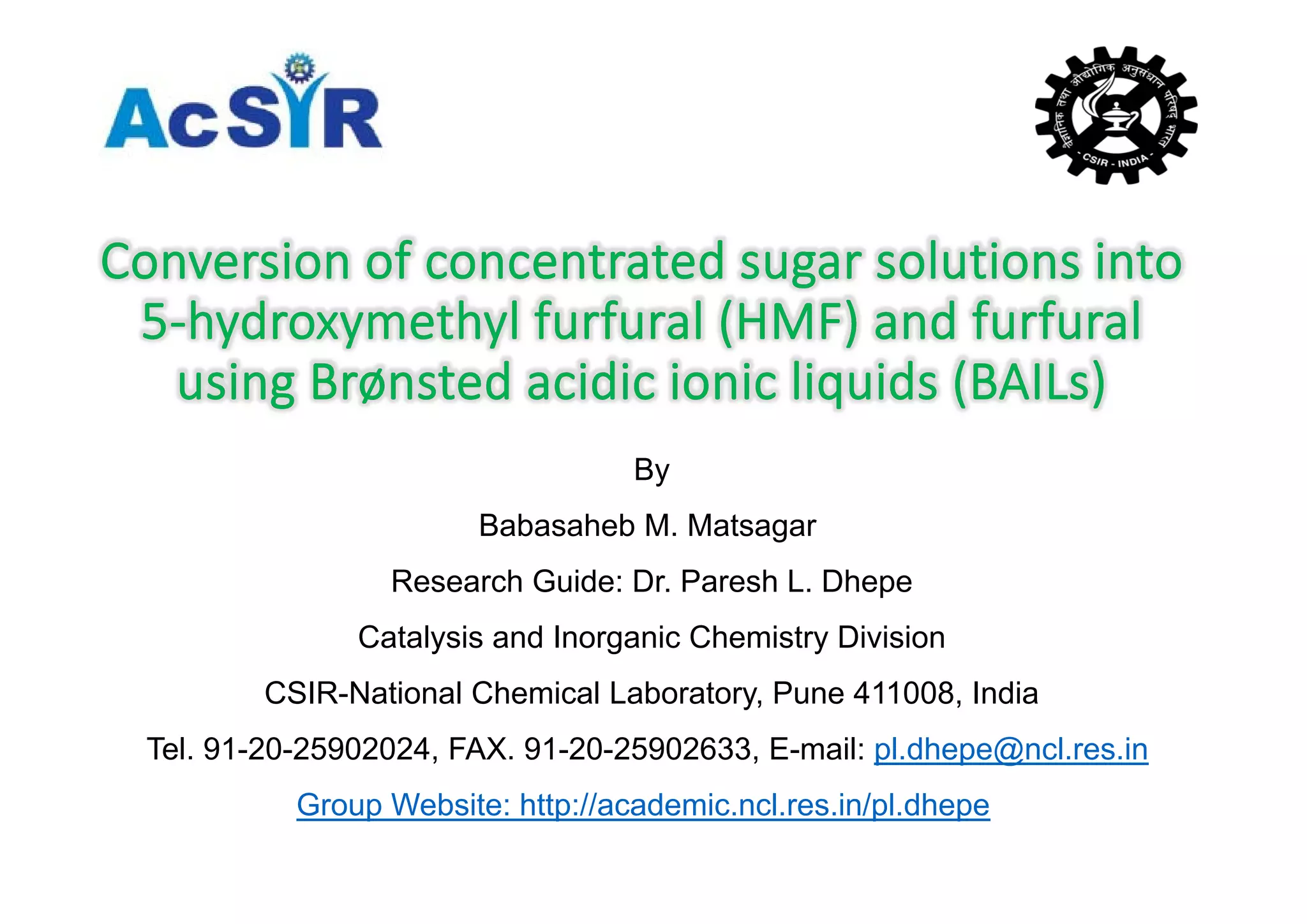 Biorefinery sugars-ionic liquid-furfural-hmf-dehydration-matsagar ...