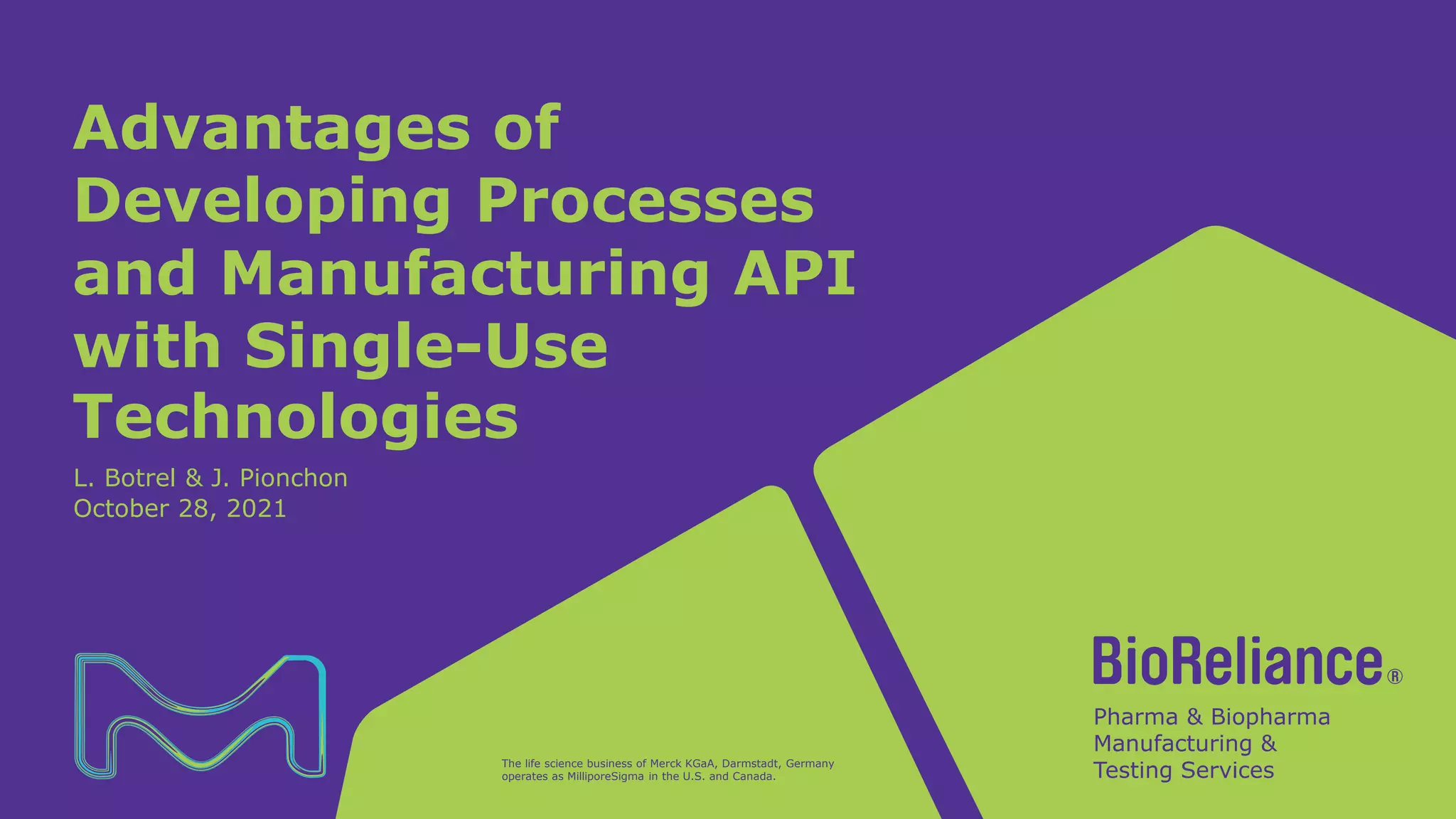 Advantages of Developing Processes and Manufacturing API with Single-Use Technologies | PDF