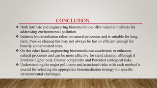 Bioremediation- Intrinsic and engineering bioremediation | PDF