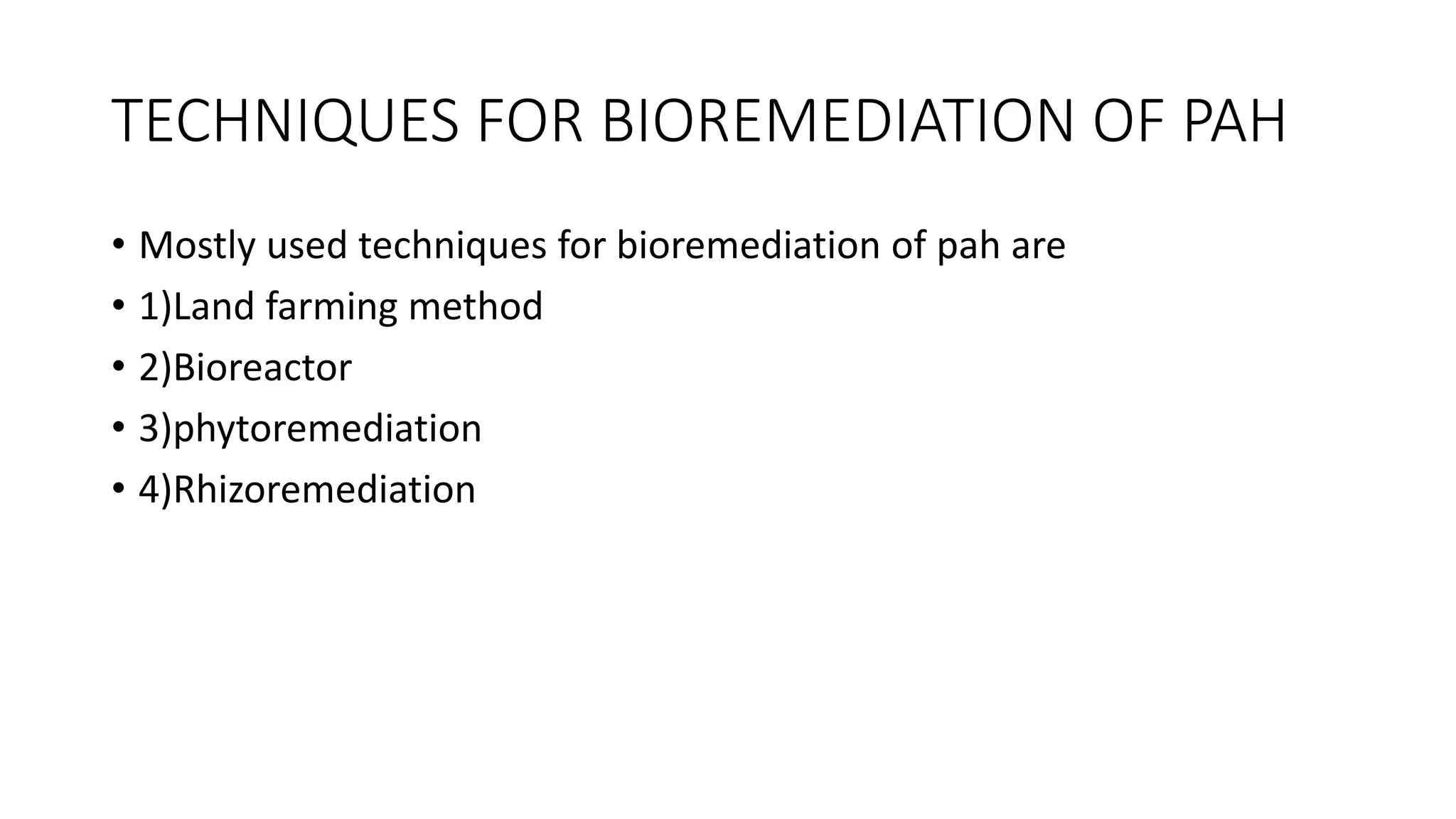 Bioremediation of soil contaminated polycyclic aromatic hydrocarbon | PPTX