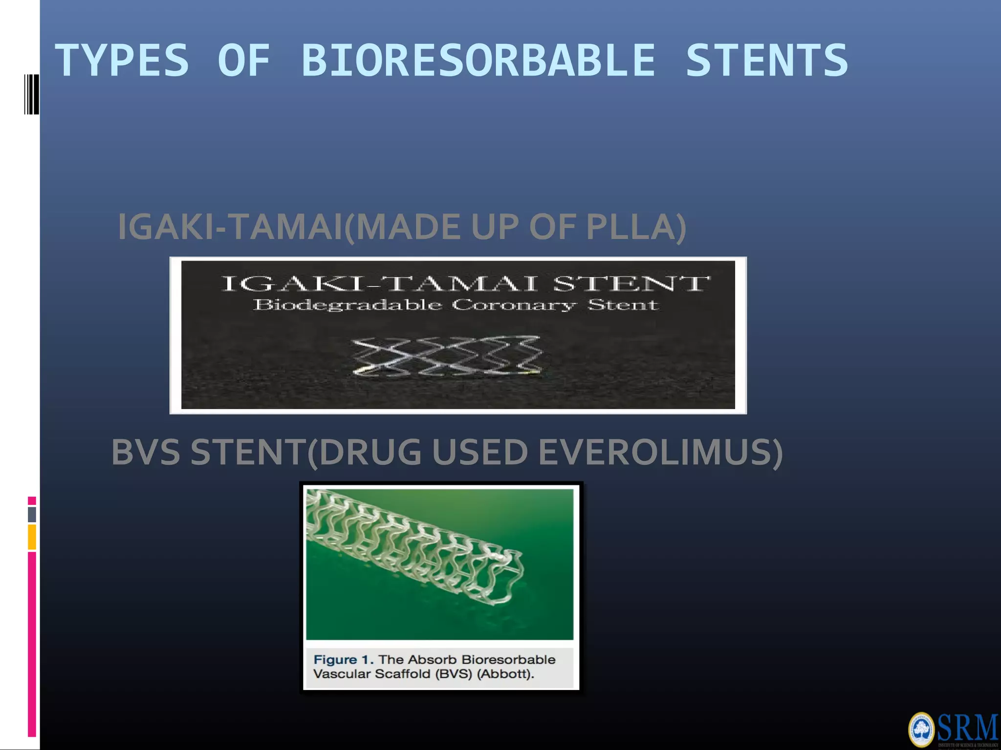 Bioresorbable stents in treatment of coronory heart disease | PPT