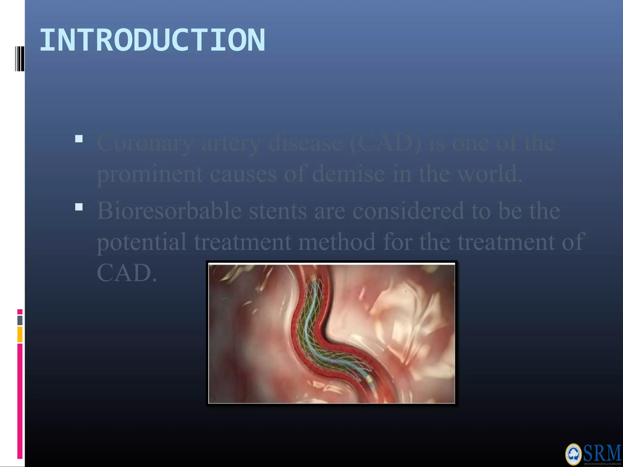 Bioresorbable stents in treatment of coronory heart disease | PPT