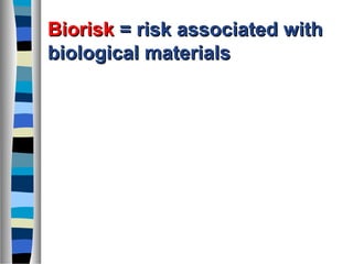 Basic Biorisk Management for BAI | PPT