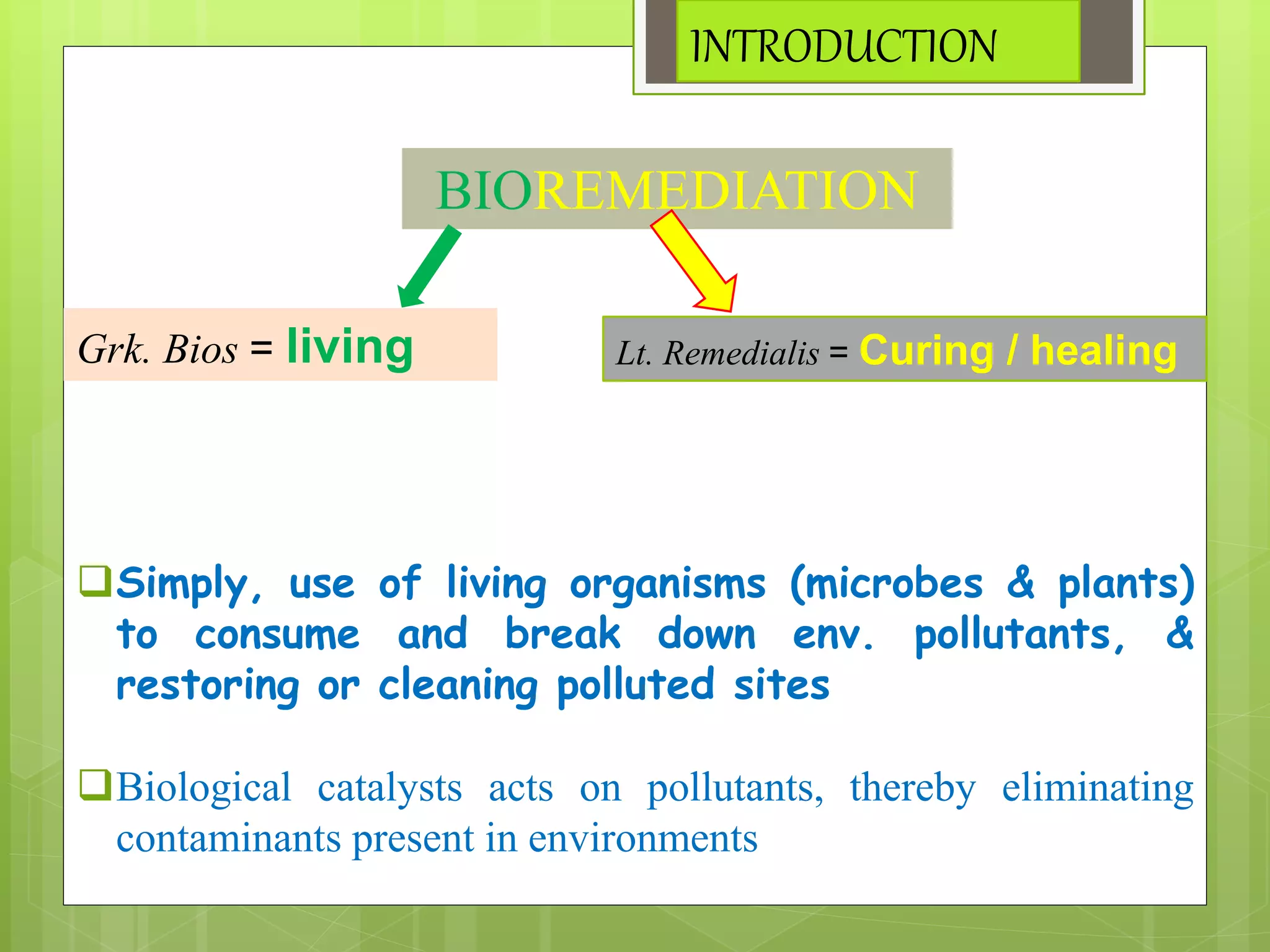 Bioremediation, principle and types | PPTX