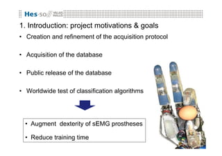 Building the NINAPRO Database: A Resource for the Biorobotics Community | PDF