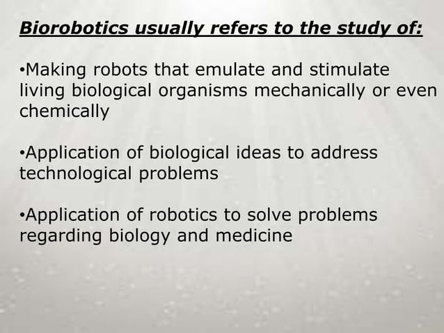 Biorobotics | PPTX | Robotics | Technology & Computing