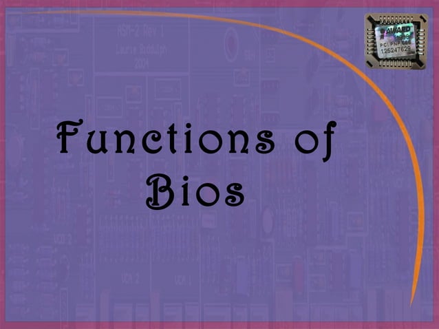 Bios ( Basic Input Output System ) | PPT