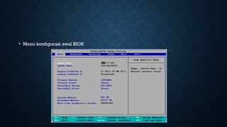 Memahami Fungsi dari BIOS pada komputer.pptx