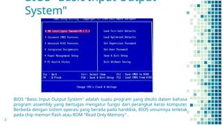 Basic Input Output System, konfigurasi bios | PPTX