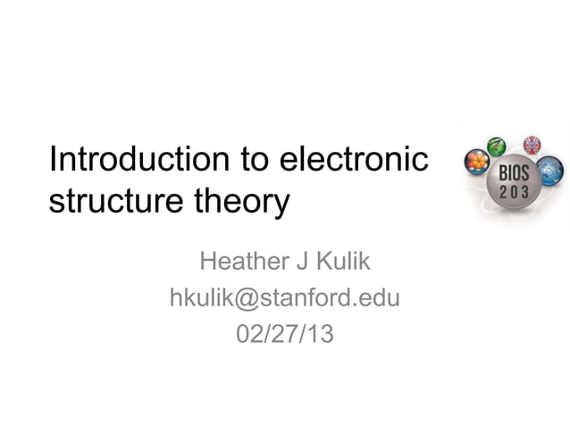 Bios 203 Lecture 2 Introduction To Electronic Structure Theory Pdf