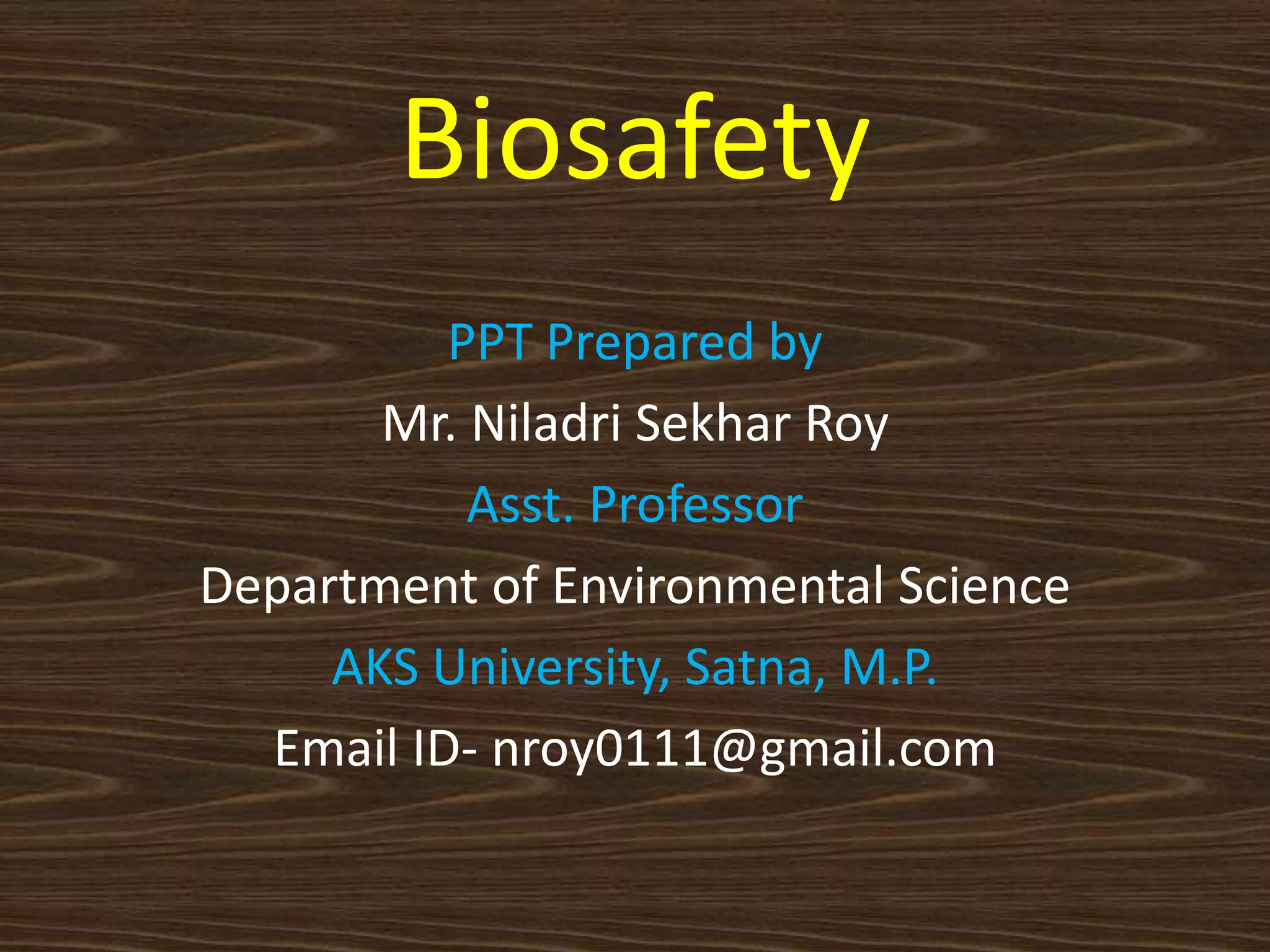 Biosafety | PPT | Free Download
