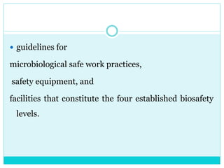 Biosafety-Guidelines & Levels basics.pptx