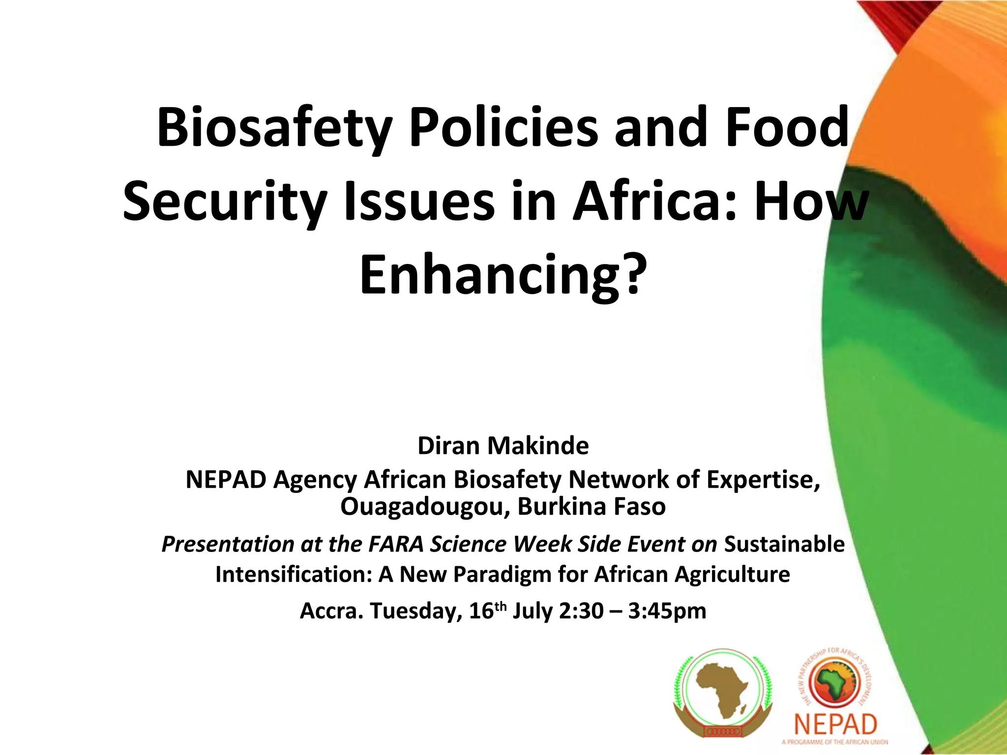 Biosafety Policies and Food Security Issues in Africa: How Enhancing? | PPT