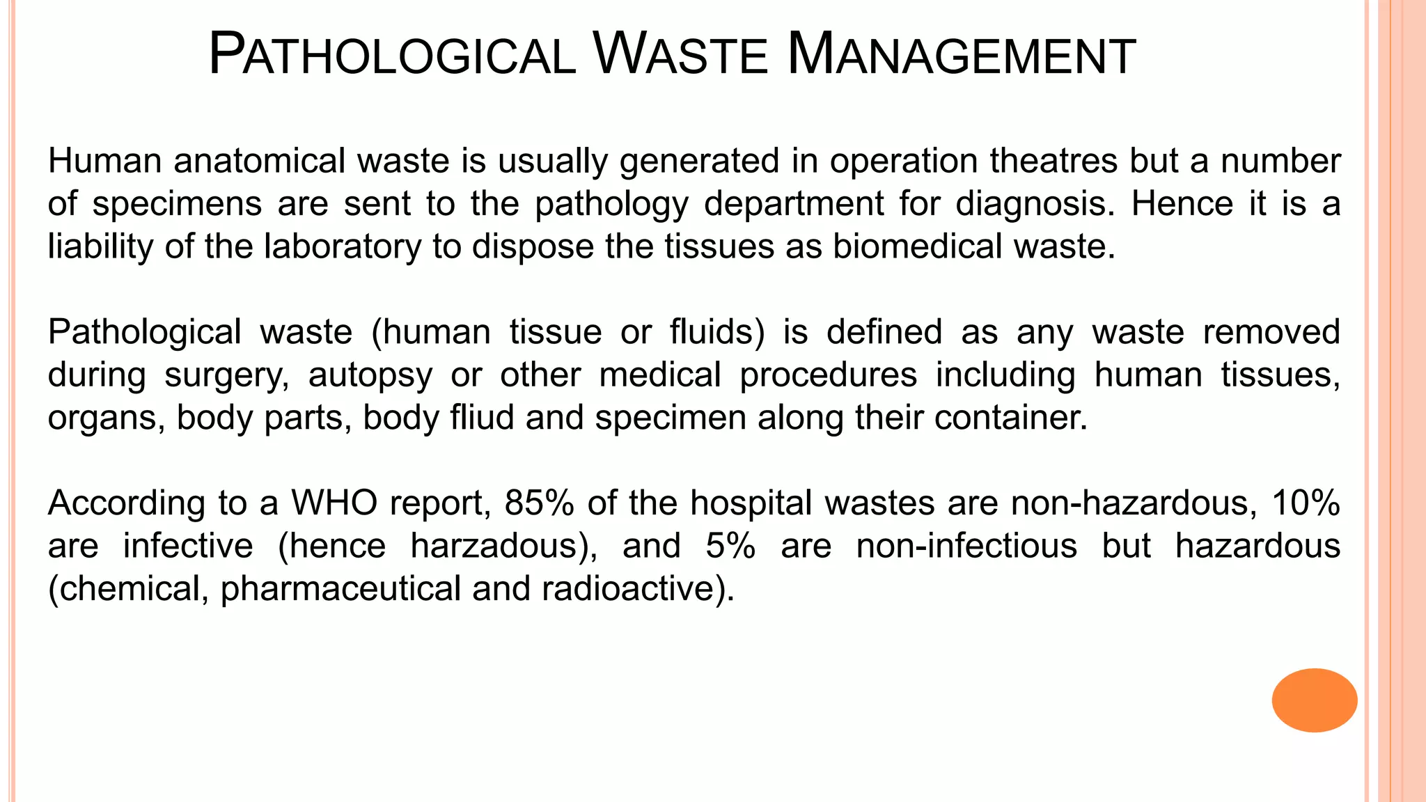 Biosafety and waste management in histopathology | PPTX