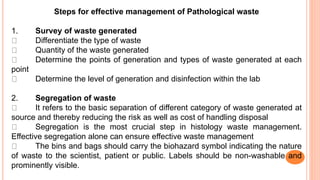 Biosafety and waste management in histopathology | PPTX
