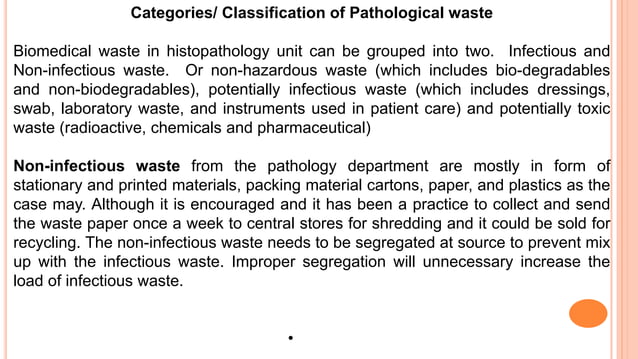 Biosafety and waste management in histopathology | PPTX