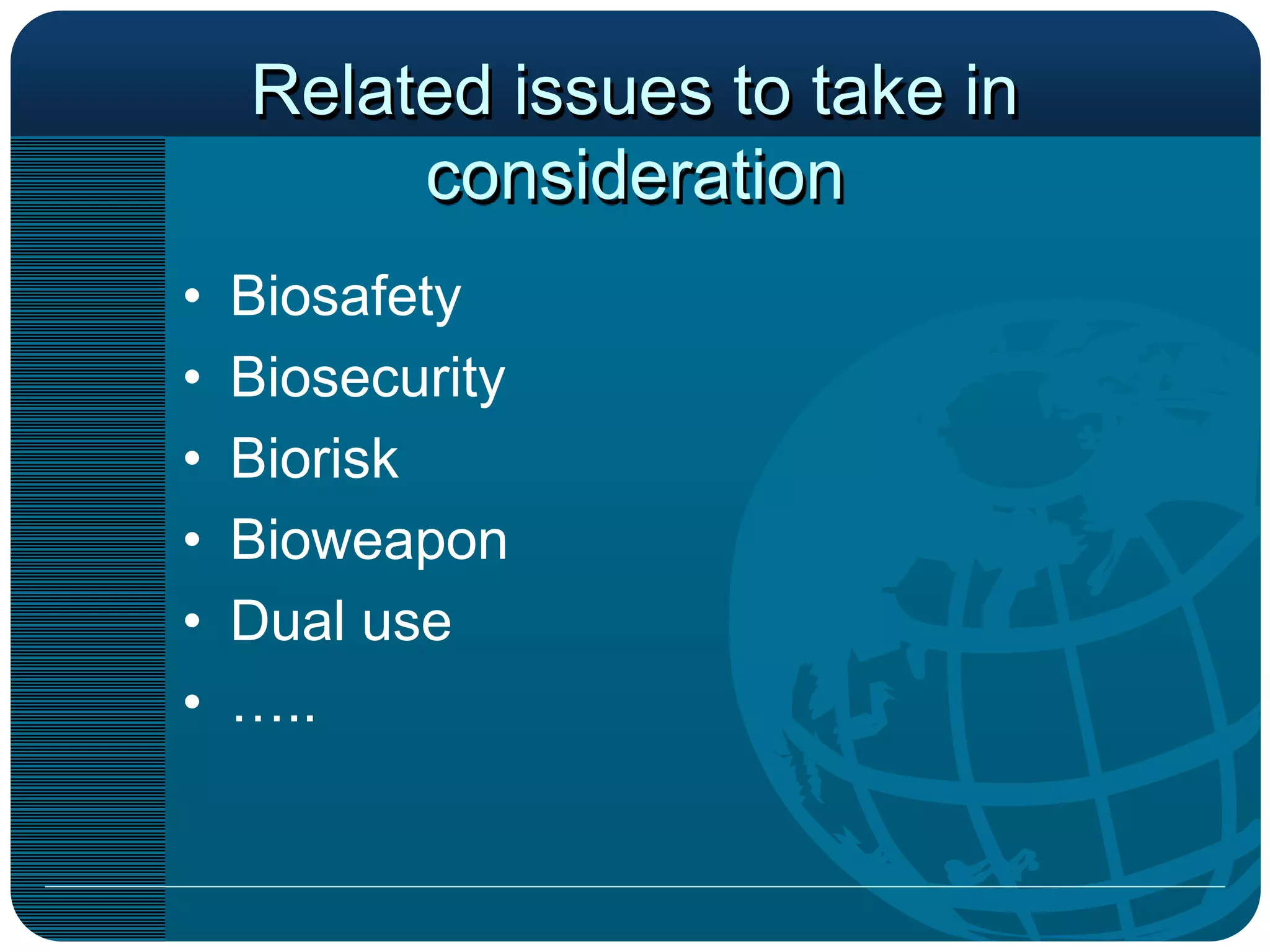 Biosafety & biosecurity overview naypyitaw | PPTX
