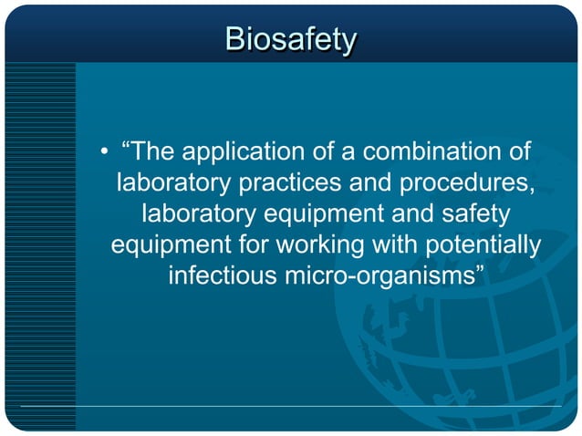 Biosafety & biosecurity overview naypyitaw | PPTX