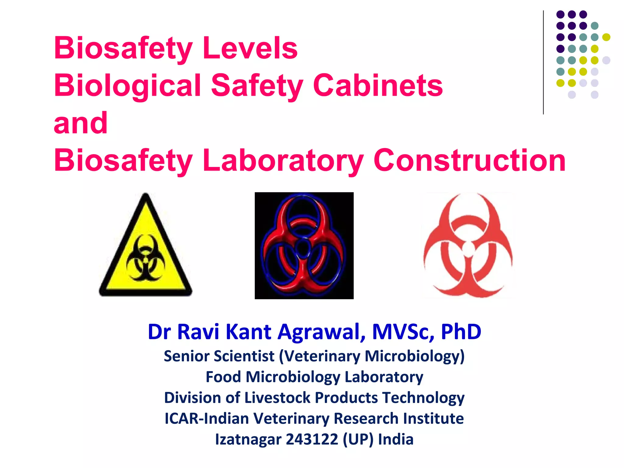 Biosafety Levels, Biological Safety Cabinets and Biosafety Laboratory ...