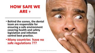 BIOSAFETY IN DENTAL CARE by Dr.T.V.Rao MD | PPTX