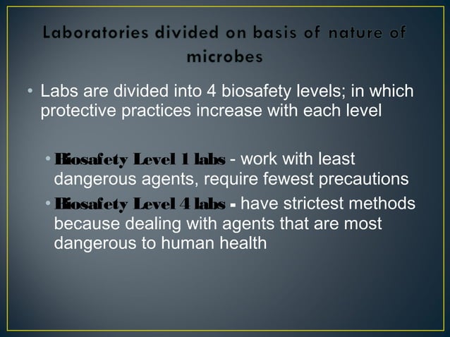 Biosafety in the laboratories | PPT | Infectious Diseases | Diseases ...