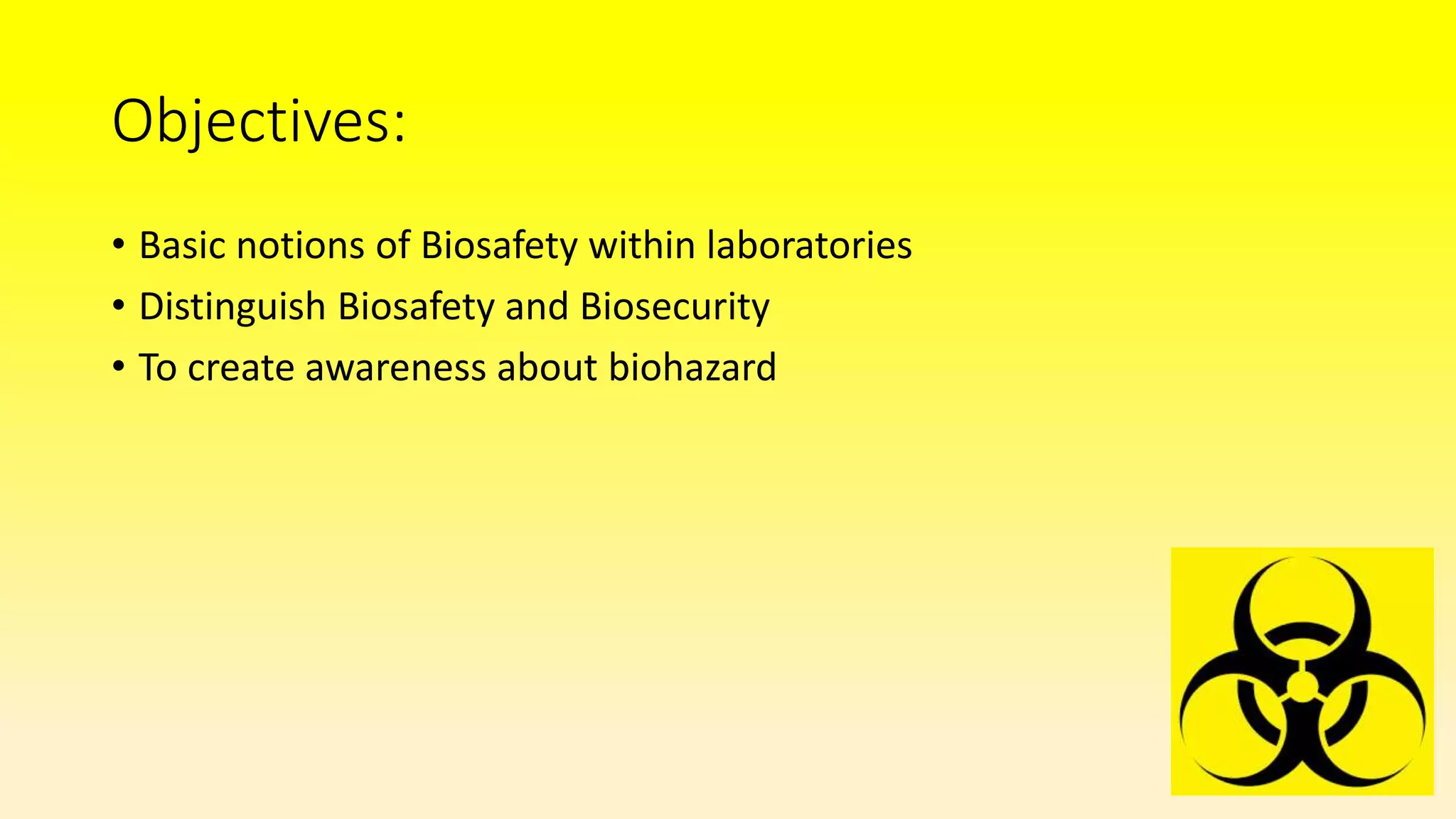 Introduction of Biosafety | PPTX