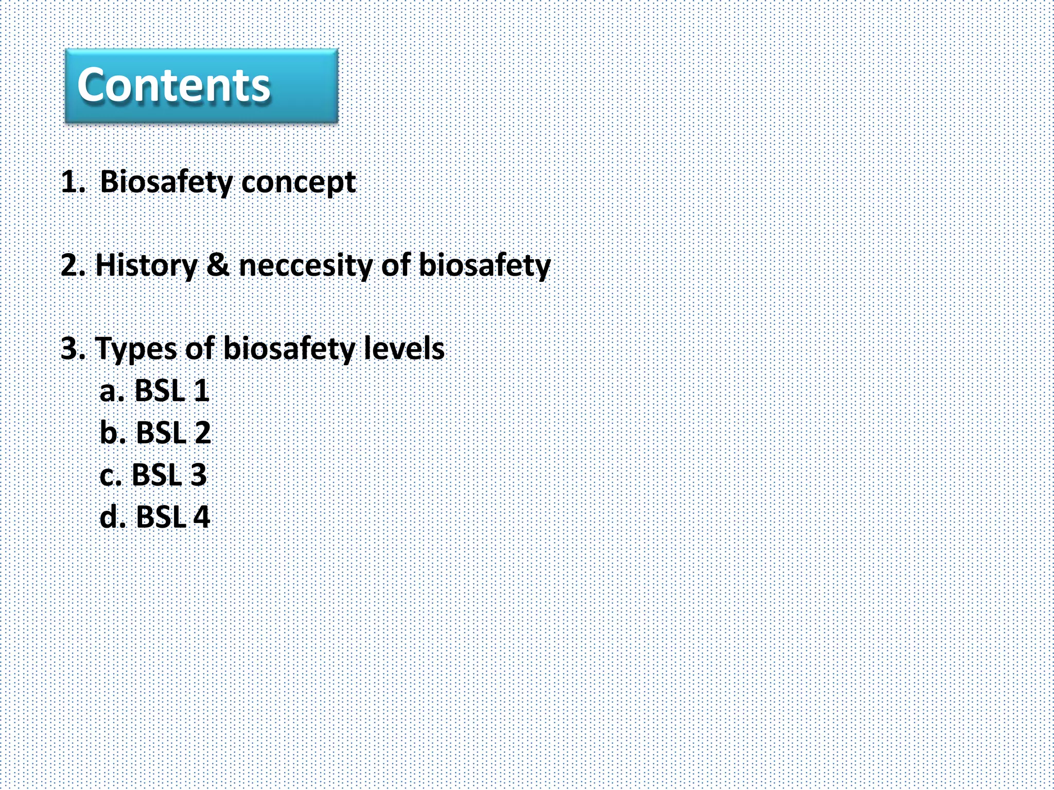 Biosafety Levels | PPTX