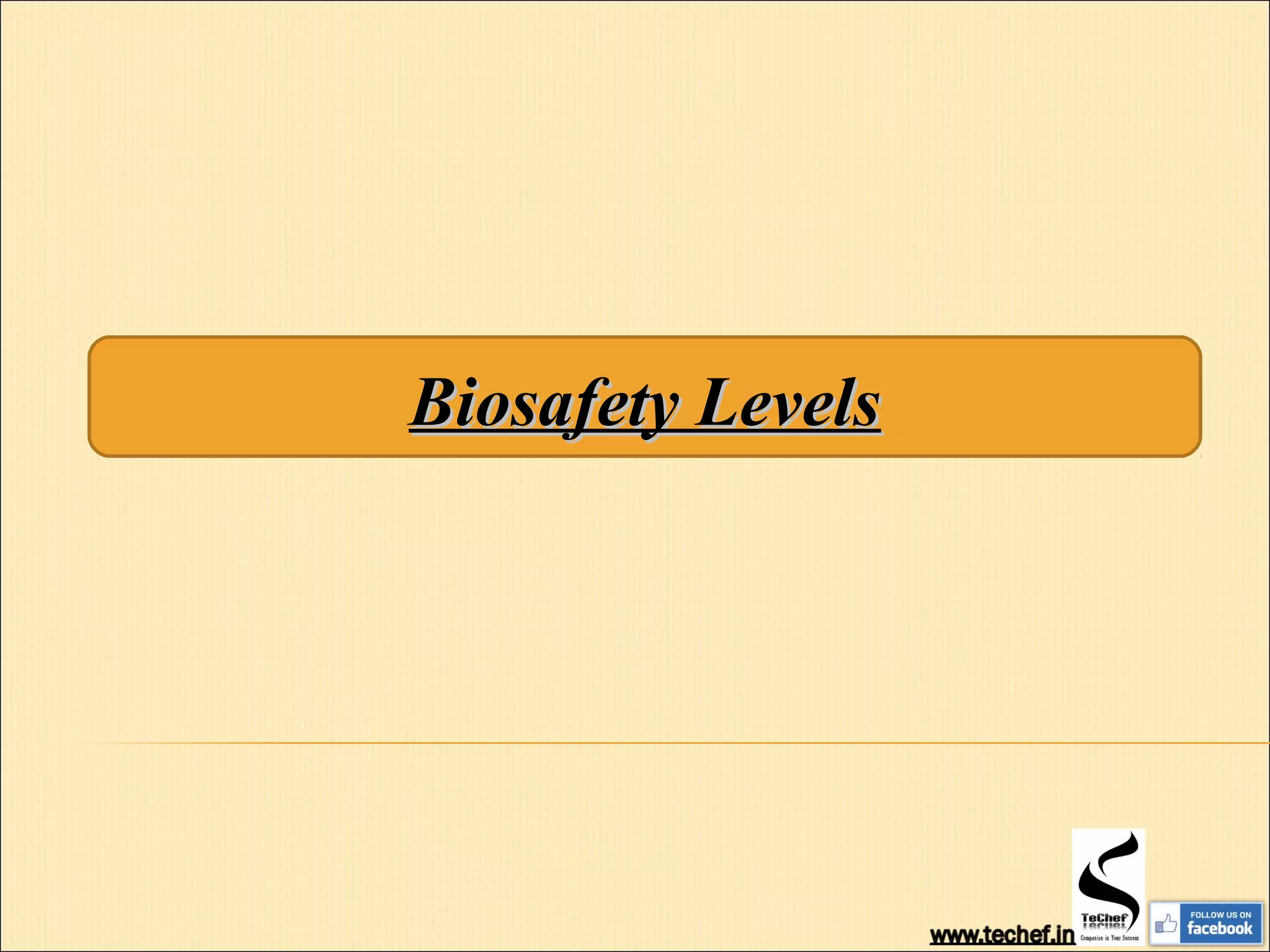 Biosafety level and biosafety cabinets | PPT