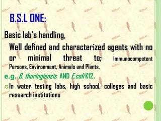 Biosafety level one | PPTX