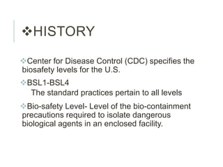 Biosafety levels with video guideline | PPT