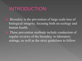 Biosafety levels and guideliness | PPTX