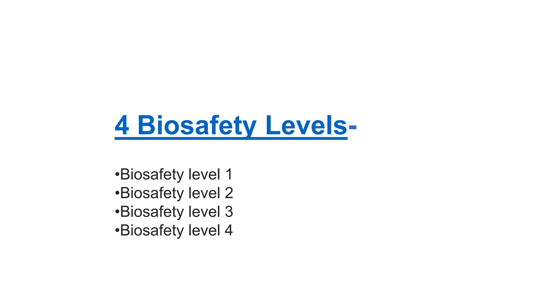 Biosafety levels ppt.pptx